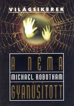 The Suspect by Michael Robotham - Official website